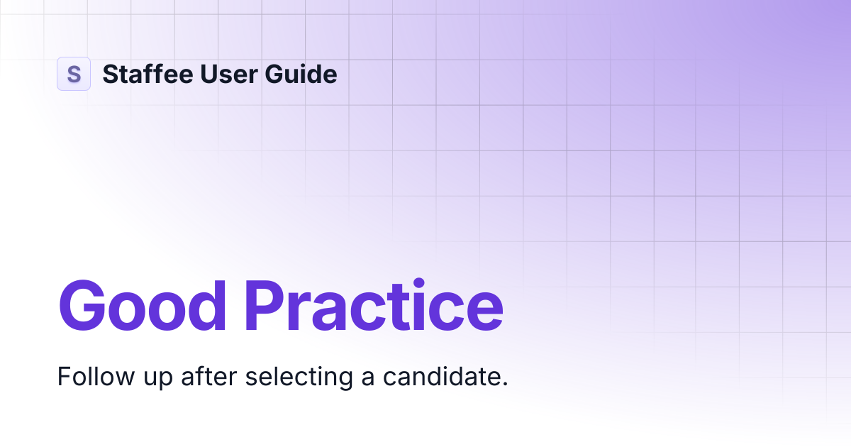 Good Practice | Staffee User Guide