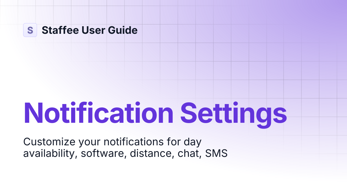 Notification Settings | Staffee User Guide